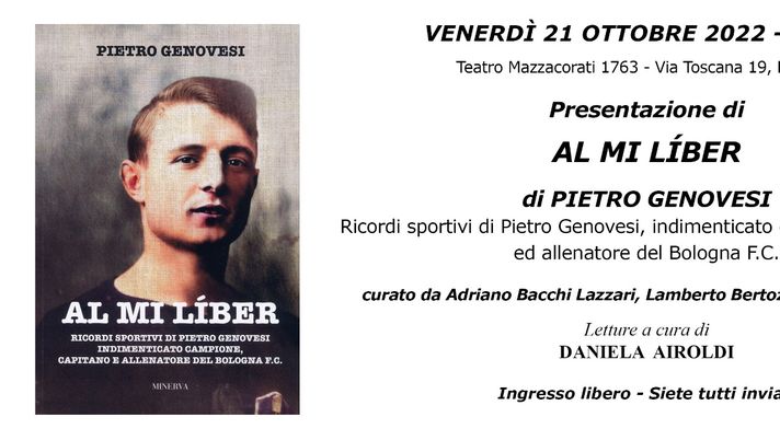 ‘Al mi Lìber’, ricordi di Pietro Genovesi capitano rossoblù: oggi al ...