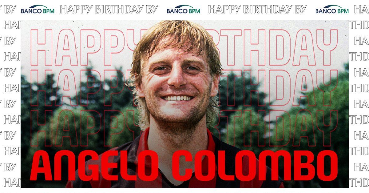 Angelo Colombo compie 60 anni: gli auguri social del Milan | News ...